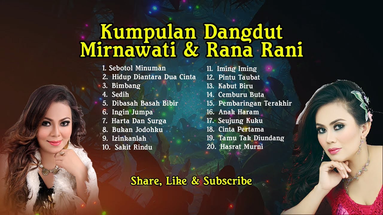 Kumpulan Lagu Dangdut || Lagu Dangdut Mirnawati & Rana Rani || Full ...