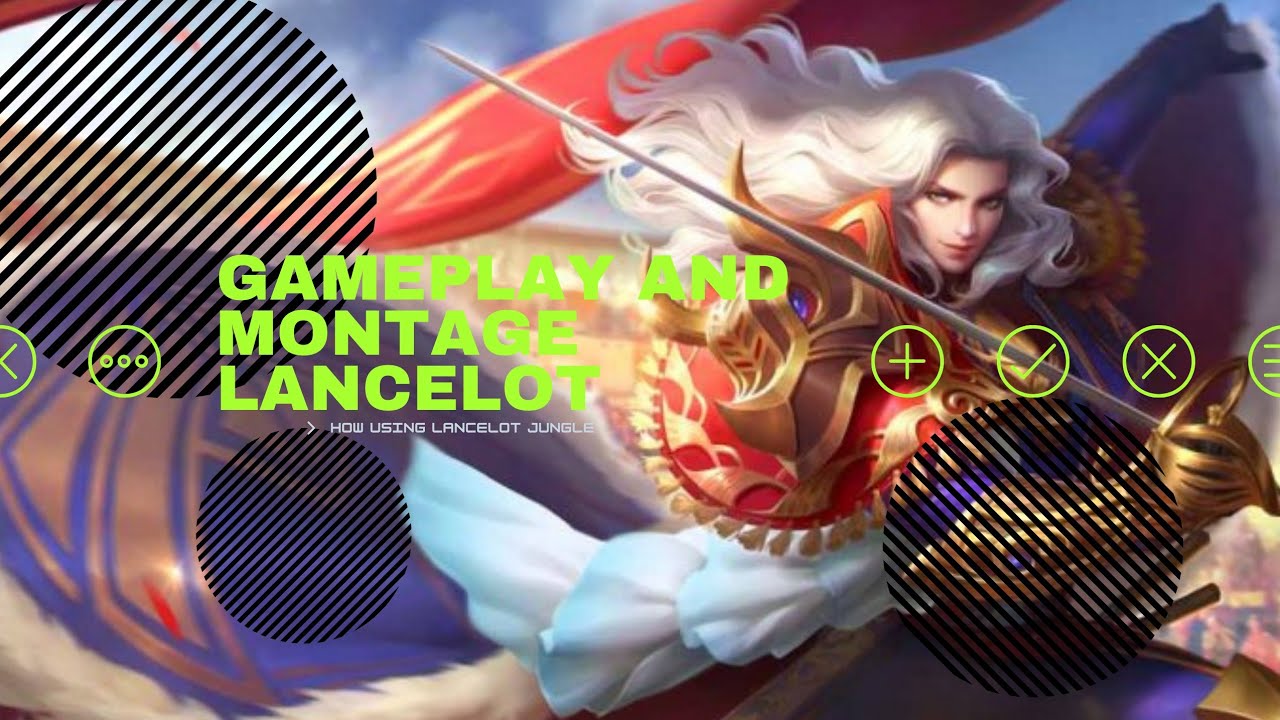 Gameplay Lancelot Clasic|Lancelot.ByFarrelLeft. - YouTube