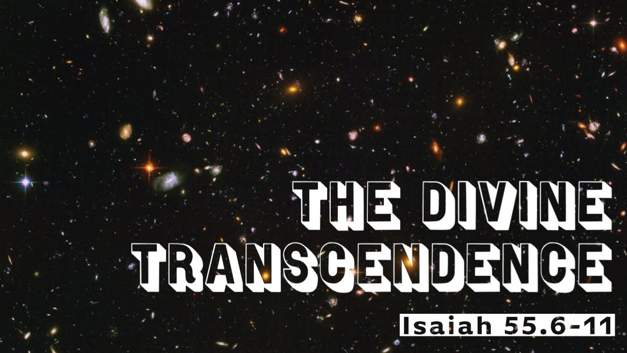 Show Me Your Glory, Week 40: The Divine Transcendence - YouTube