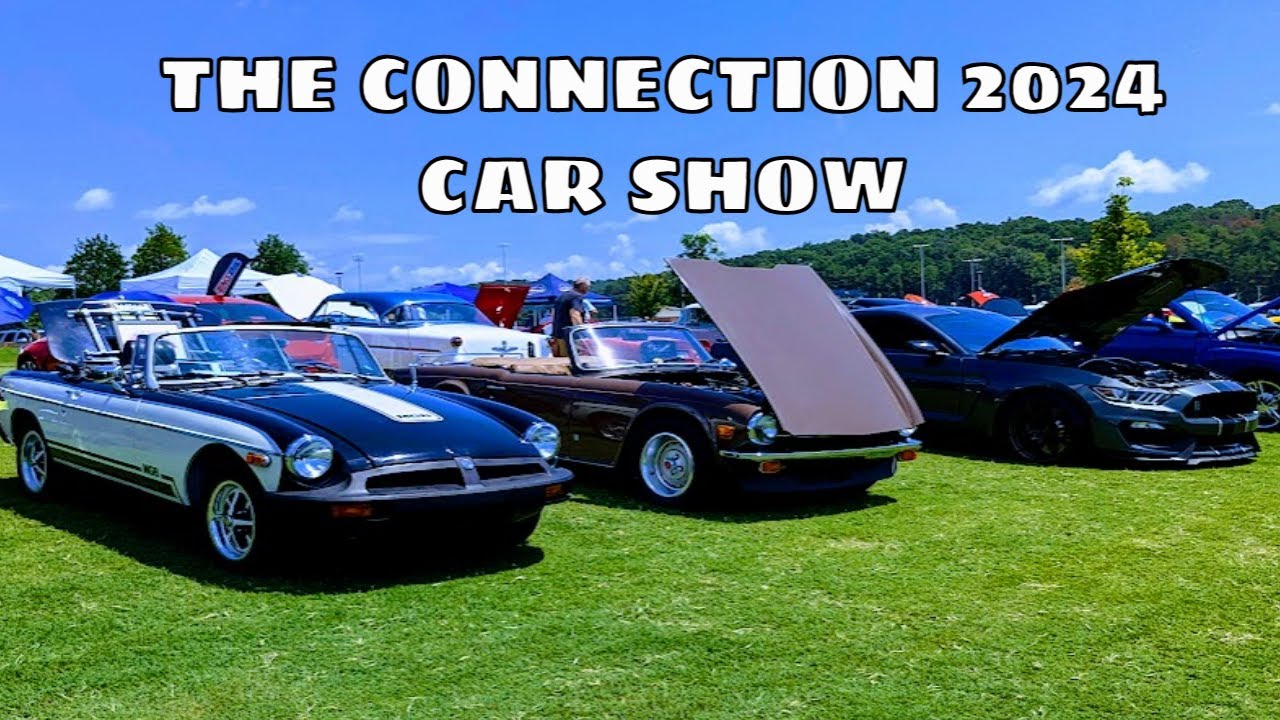 The Connection Car Show 2024 - YouTube