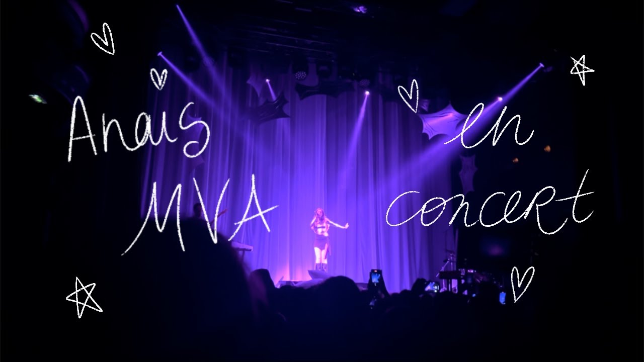 ON VA VOIR ANAIS MVA EN CONCERT ! (W/Noémiiiie) - YouTube