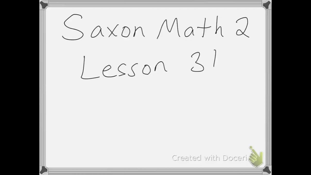 Saxon Math 2 Lesson 31 - YouTube