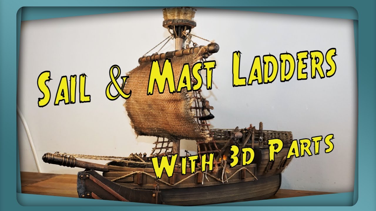 Easy Crafting Sails and Mast ladders For Your Tabletop Ship - YouTube
