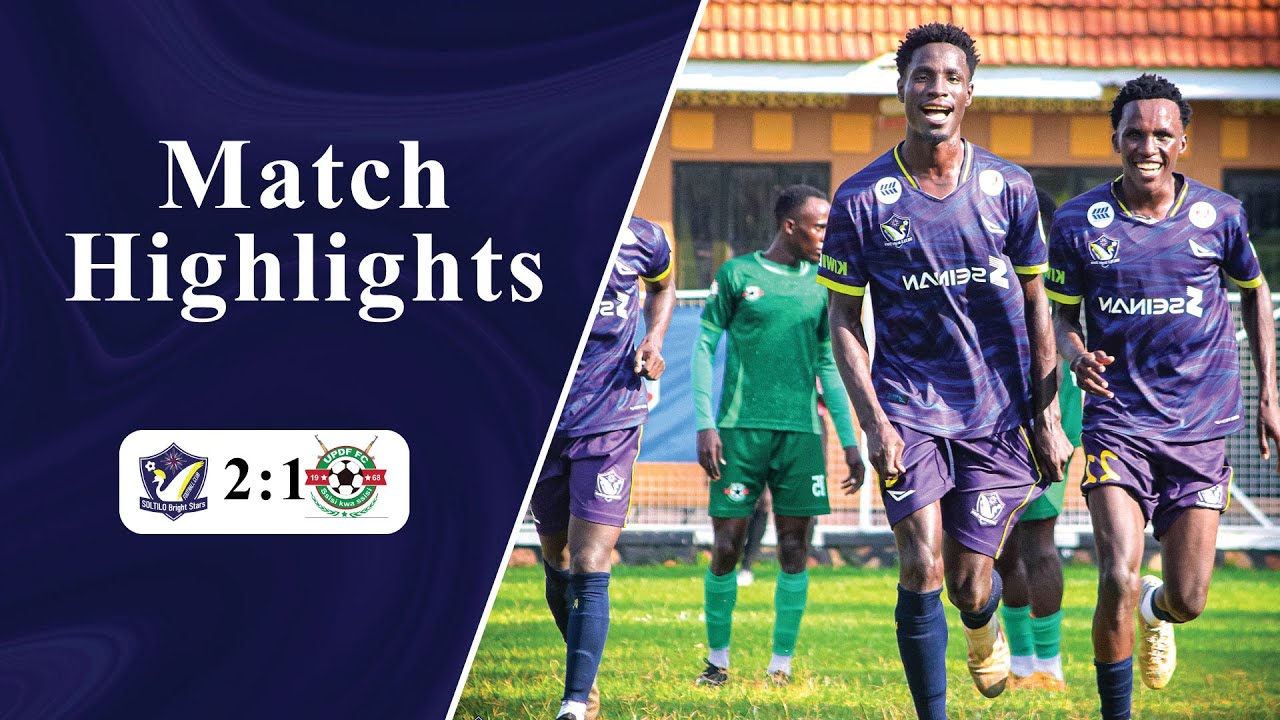 MATCH HIGHLIGHTS | SOLTILO Bright Stars FC 2:1 UPDF FC | Matchday 13 # ...