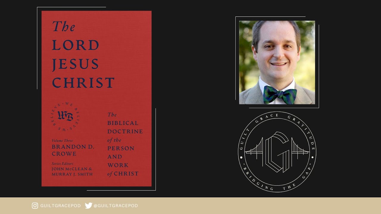 Brandon Crowe | The Lord Jesus Christ - YouTube