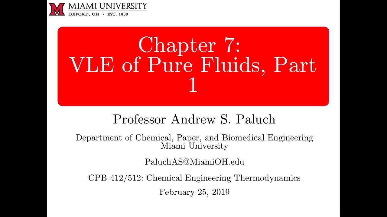 Chapter 7: VLE of Pure Fluids, Part 1 - YouTube