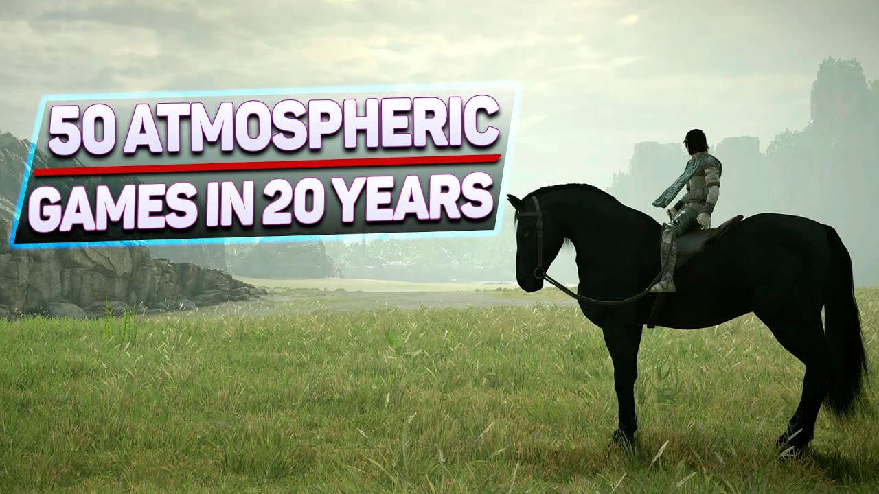 50 Most Atmospheric Games of the Last 20 Years - YouTube