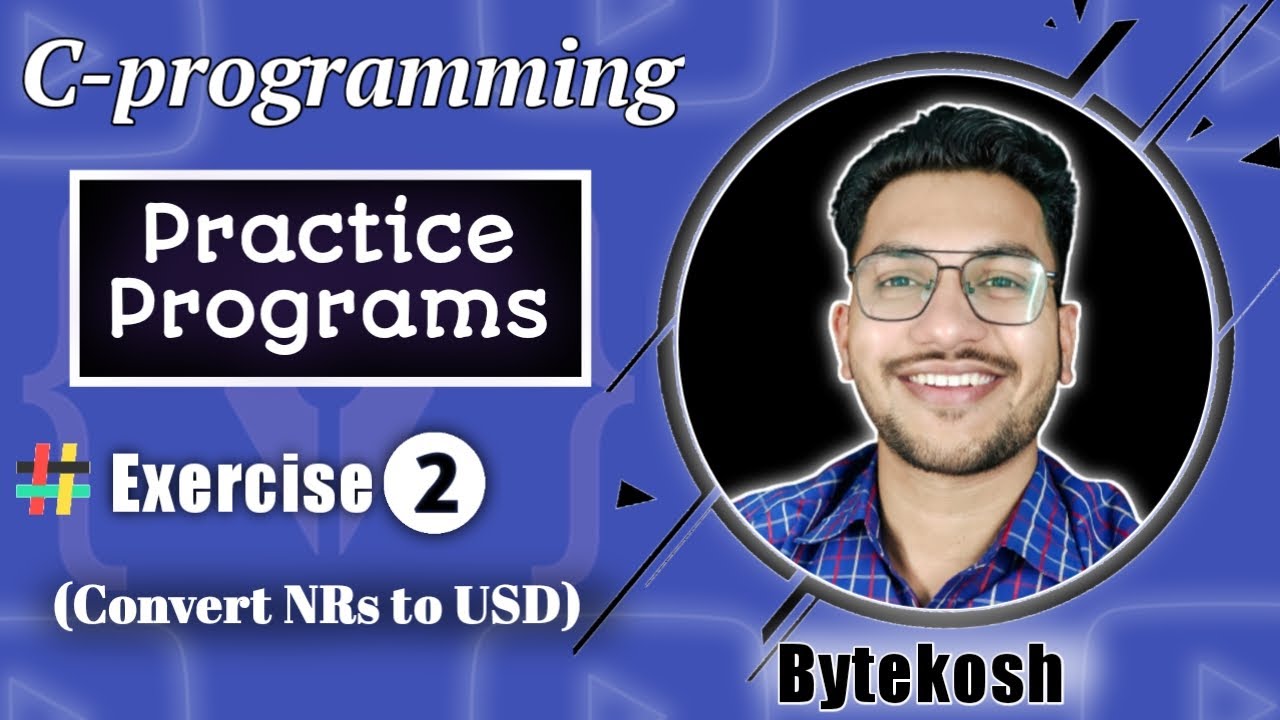 C Exercise 2 Write A Program To Convert Nepalese Rupee Into US Dollar C Exercise 2 Write A Program To Convert Nepalese Rupee Into US Dollar