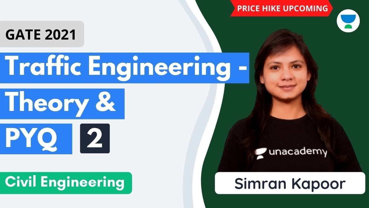 Traffic Engineering - Theory & PYQ-2 | Civil | GATE 2021 | Simran ...