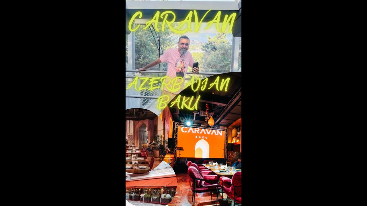 Caravan | Baku | Foodee Baba - YouTube