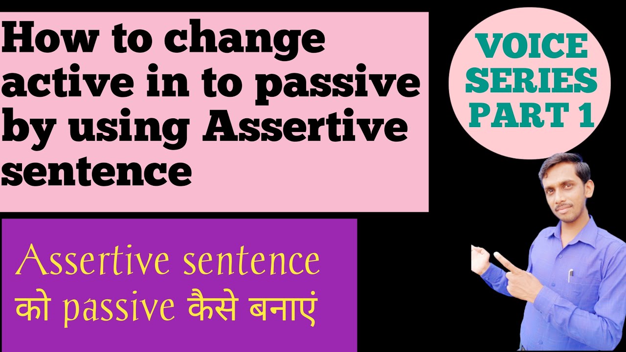 How to change active voice in to passive voice by using Assertive sentence। voice in english ...