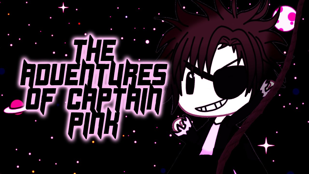 🏴‍☠️The Adventures Of Captain Pink🏴‍☠️ || GLMM || Gacha Life Mini Movie ...