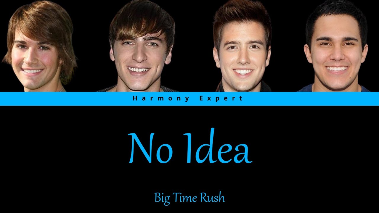 Big Time Rush - No Idea - Color Coded Lyrics - YouTube