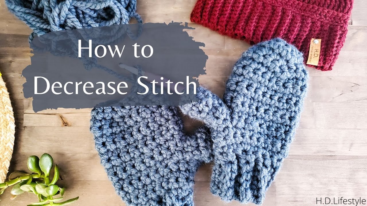 How to Decrease Stitch - YouTube