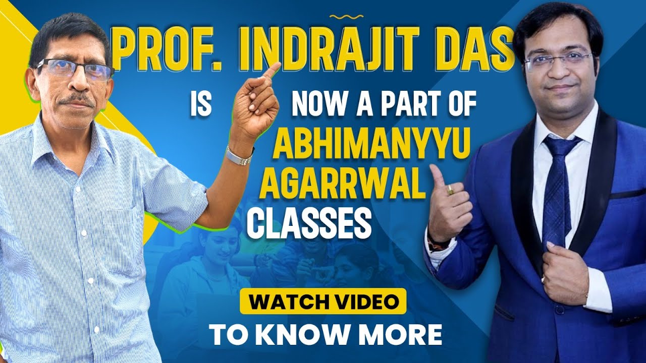 Prof. Indrajit Das (ID Sir) Is now a part of abhimanyyu agarrwal classes !! - YouTube
