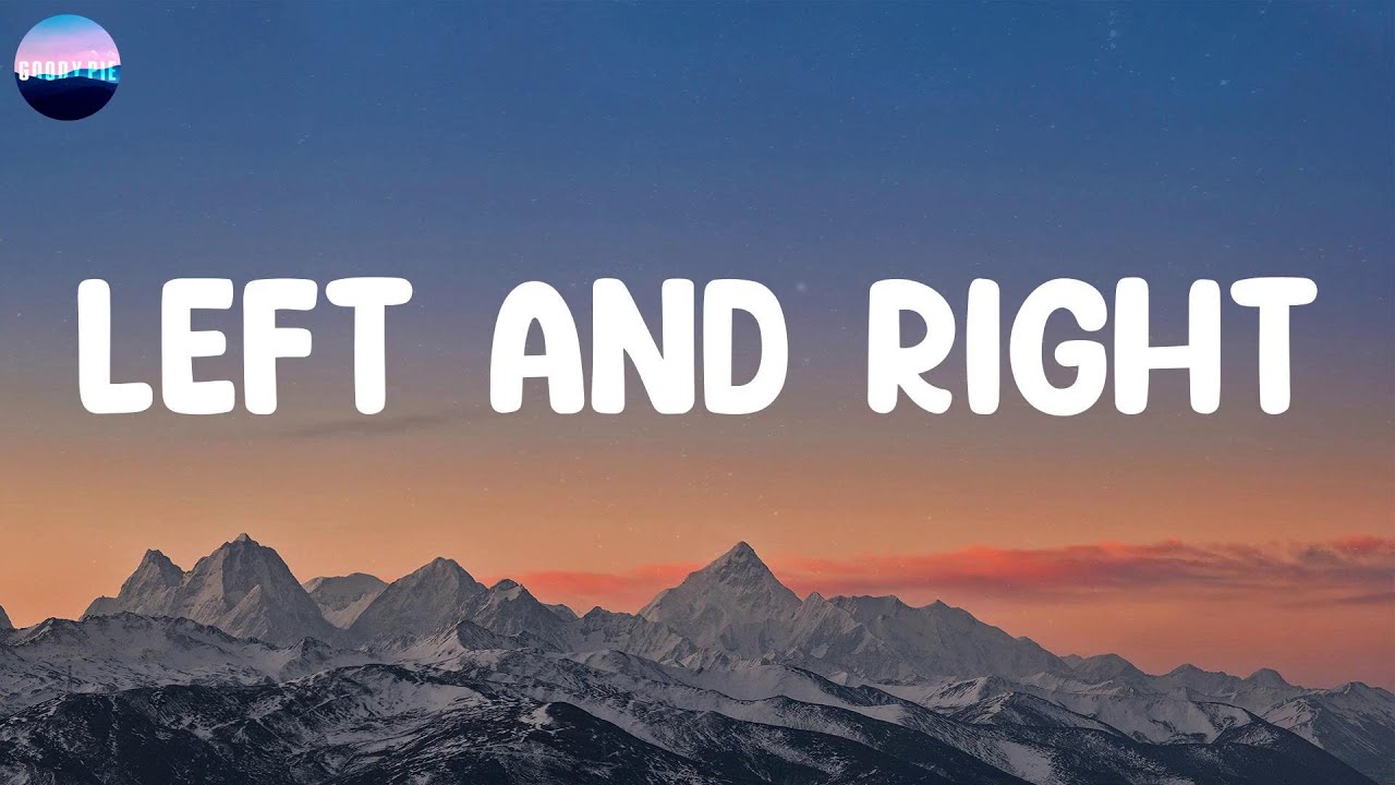 Left and Right (Lyrics) - Charlie Puth - YouTube
