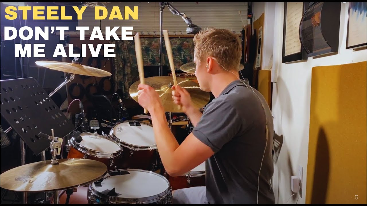Steely Dan - Don't Take Me Alive // Taylor Simpson Drum Cover - YouTube