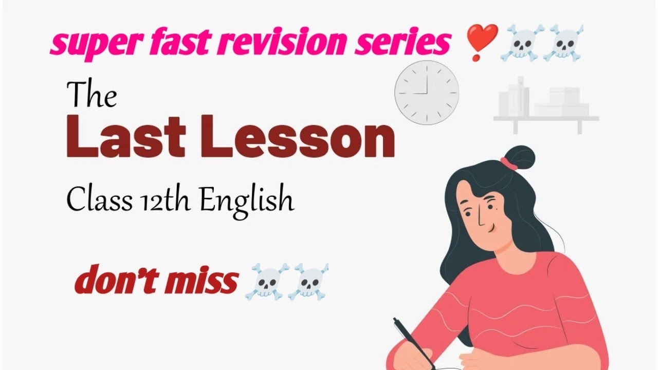 CBSE class 12th english super fast revision series #the last lesson ...