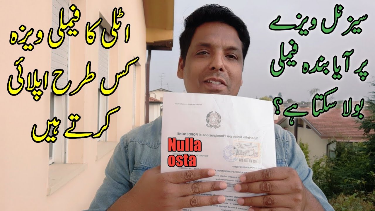How to apply Italian family visa | family nulla osta | seasonal visa ...