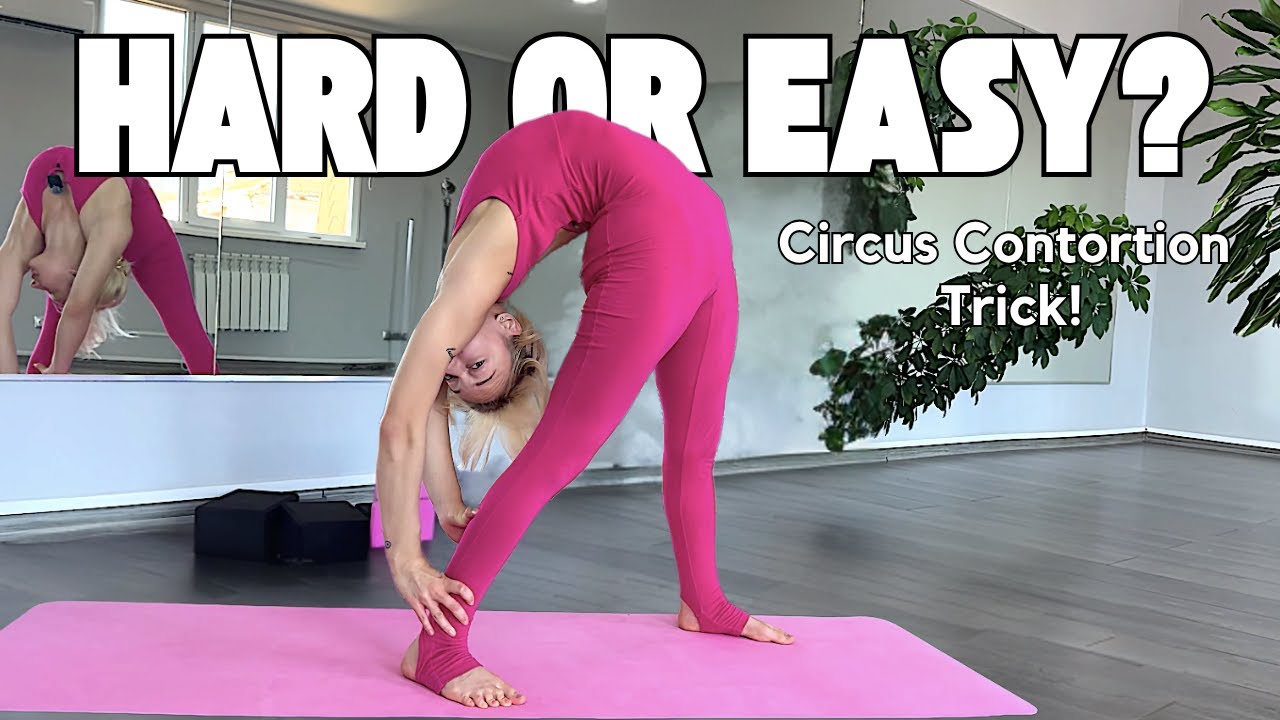 Can You Do This Circus Contortion Trick? Hard or Easy? (4K) 🤸‍♀️🎪 - YouTube