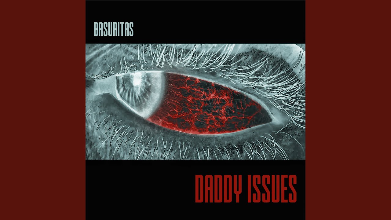 Daddy Issues - YouTube