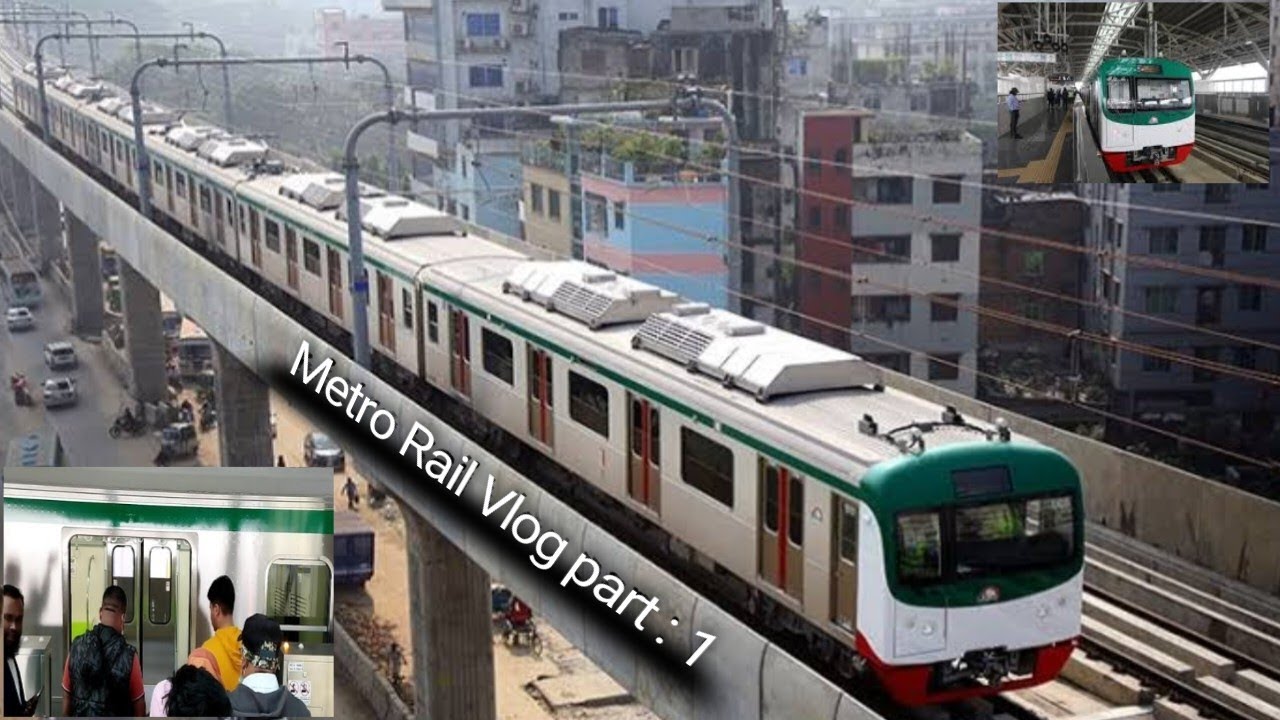 Metro rail vlog part 1 | Dhaka metro | Dhaka city metro rail on Bangladesh metrorail vlog part 1 ...