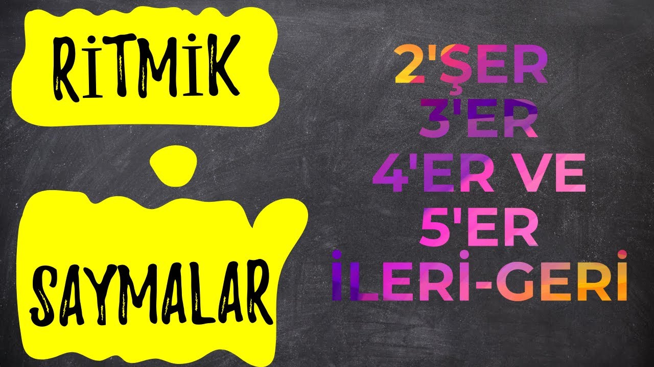 #ritmiksaymalar #2şer3er4er5erritmiksayma 2'ŞER, 3'ER,4'ER VE 5'ER ...