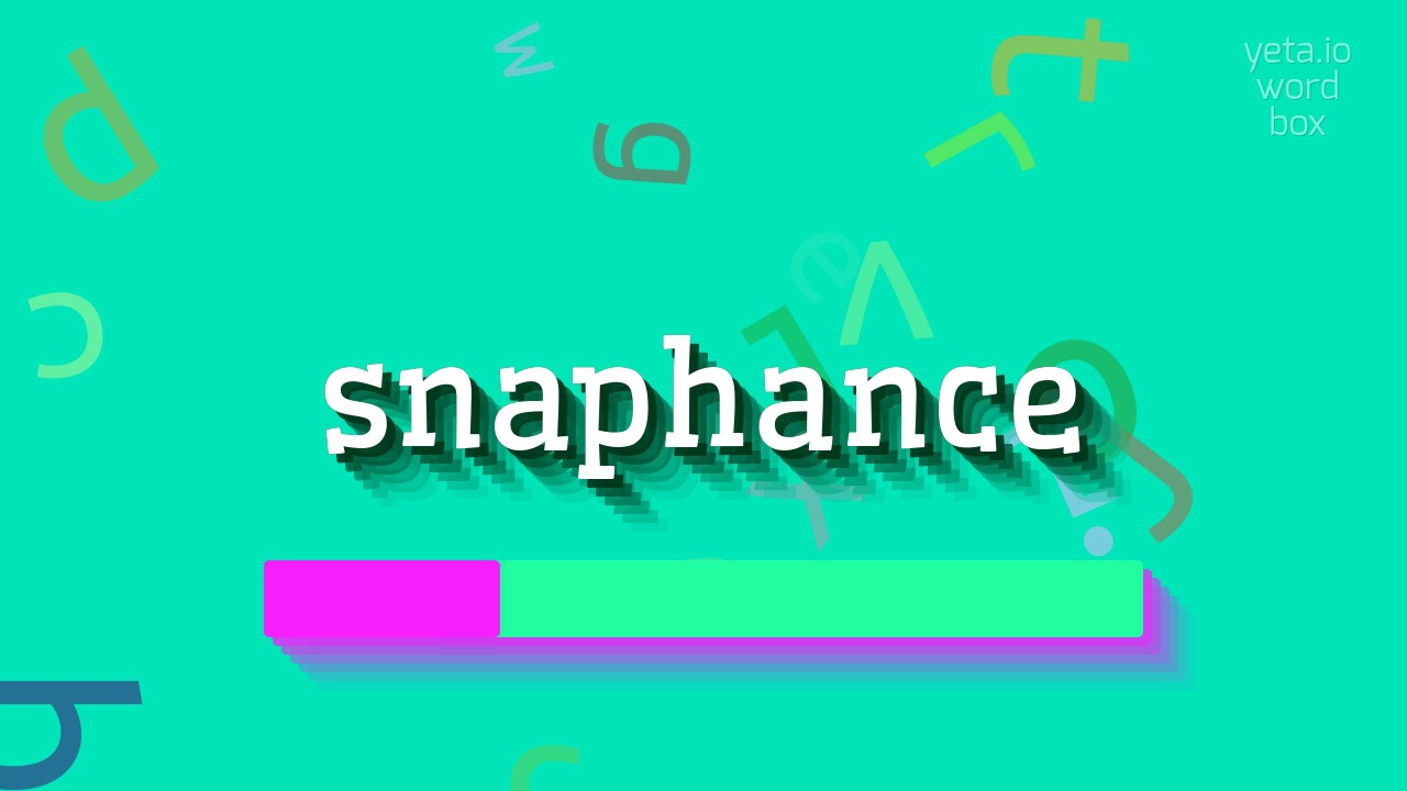 SNAPHANCE - HOW TO SAY SNAPHANCE? - YouTube