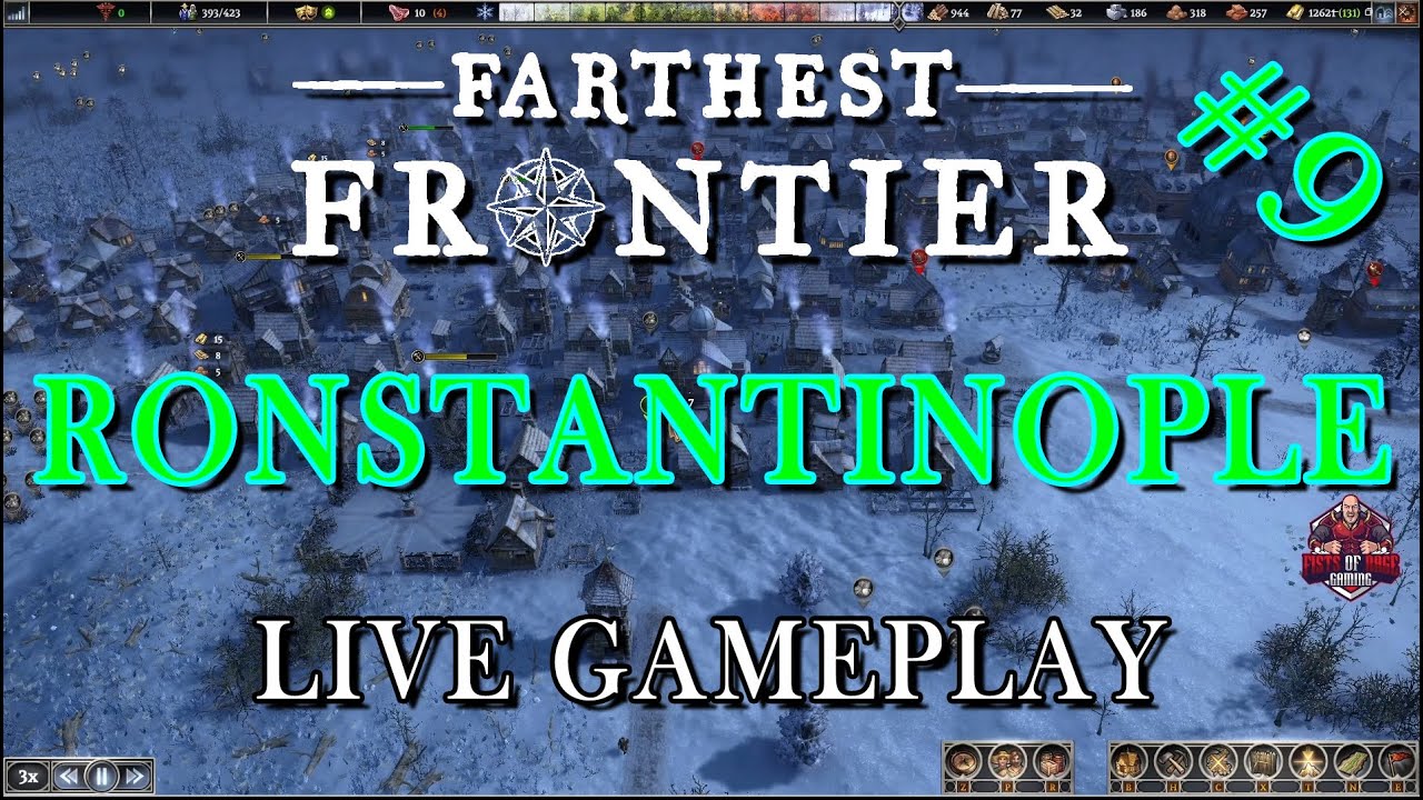 Farthest Frontier Gameplay - Ronstantinople Part 9 - 2023 Live Gameplay ...