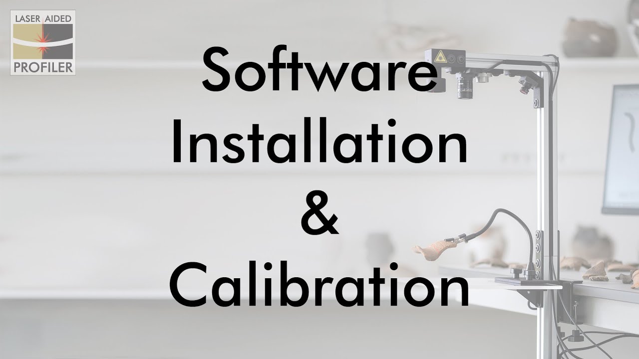 Laser Aided Profiler 4 - Software Installation & Calibration - YouTube