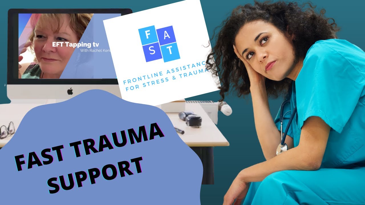 FAST | Frontline Assistance for Stress & Trauma - YouTube