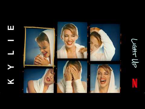 Kylie Minogue - Light Up (From the Netflix Documentary ‘Kylie’)