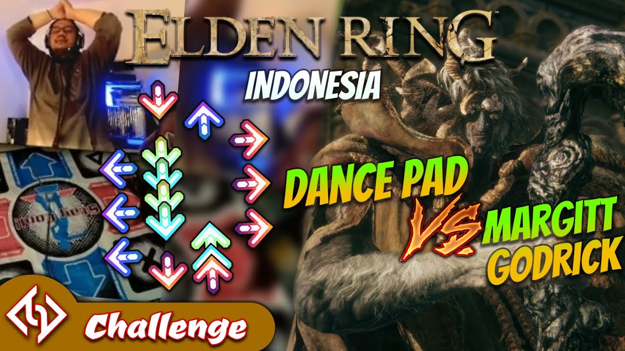 Main Elden Ring pakai DANCE PAD #1 - Margitt, Godrick # ...