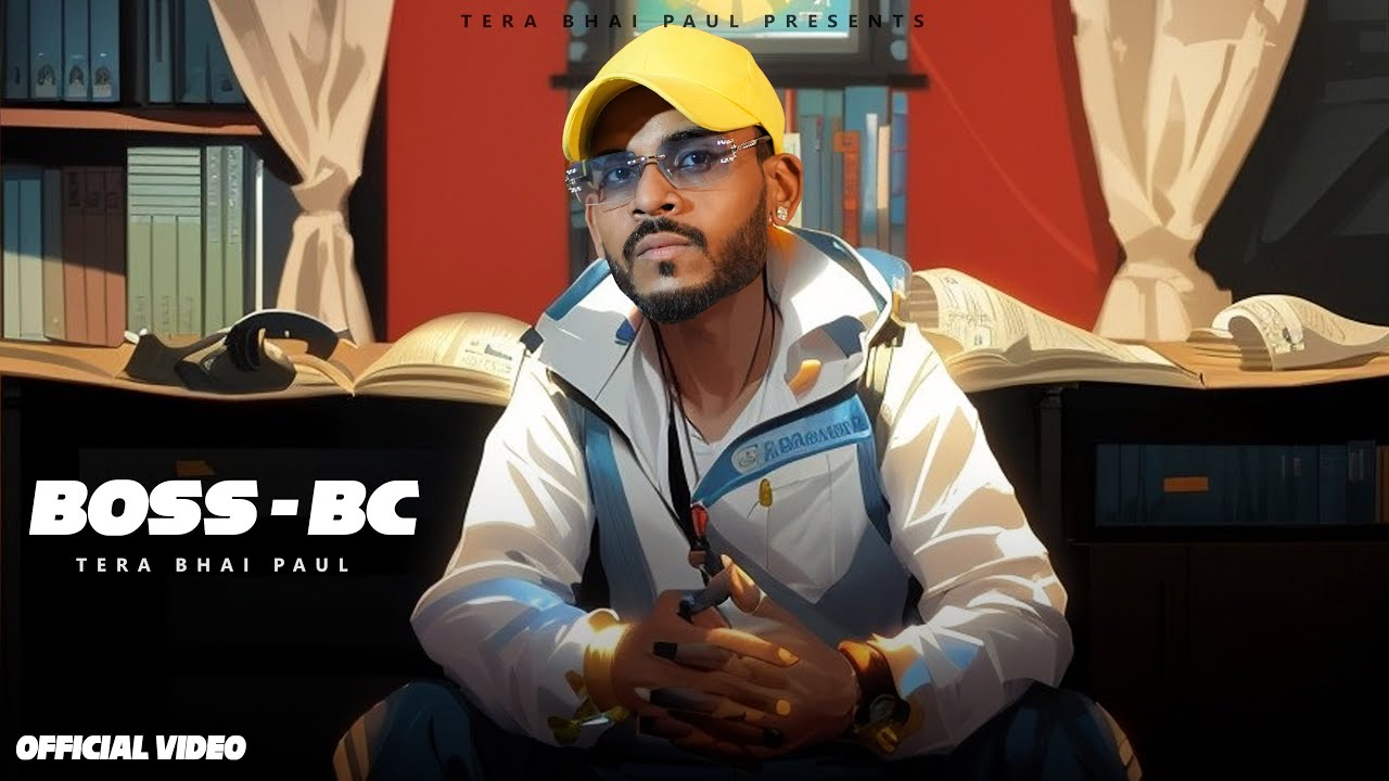 Boss Bc (Official Music Video) Mera Boss Ban Chod | Boss Dalle | Tera ...