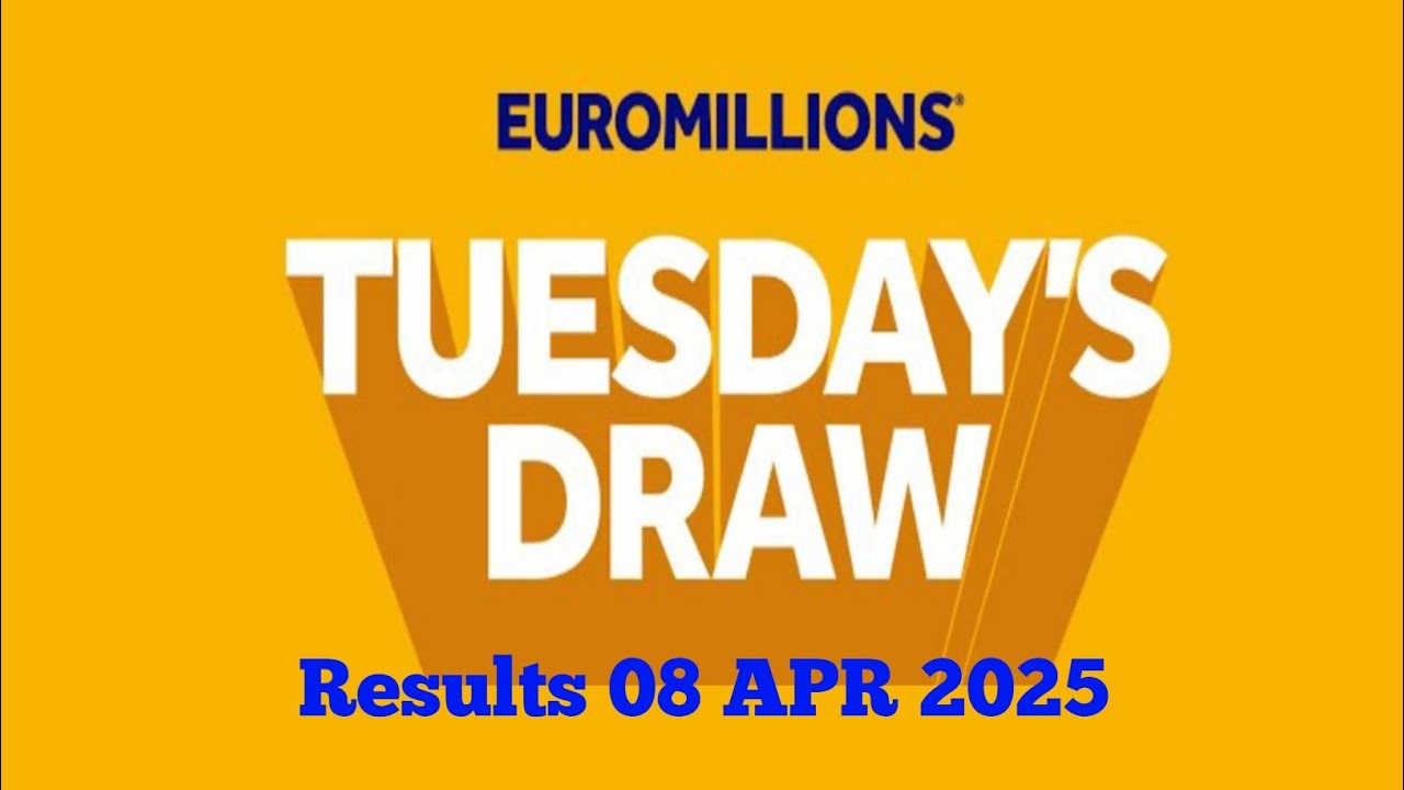Euromillions Draw Live tonight Tuesday results 08 April 2025 ...