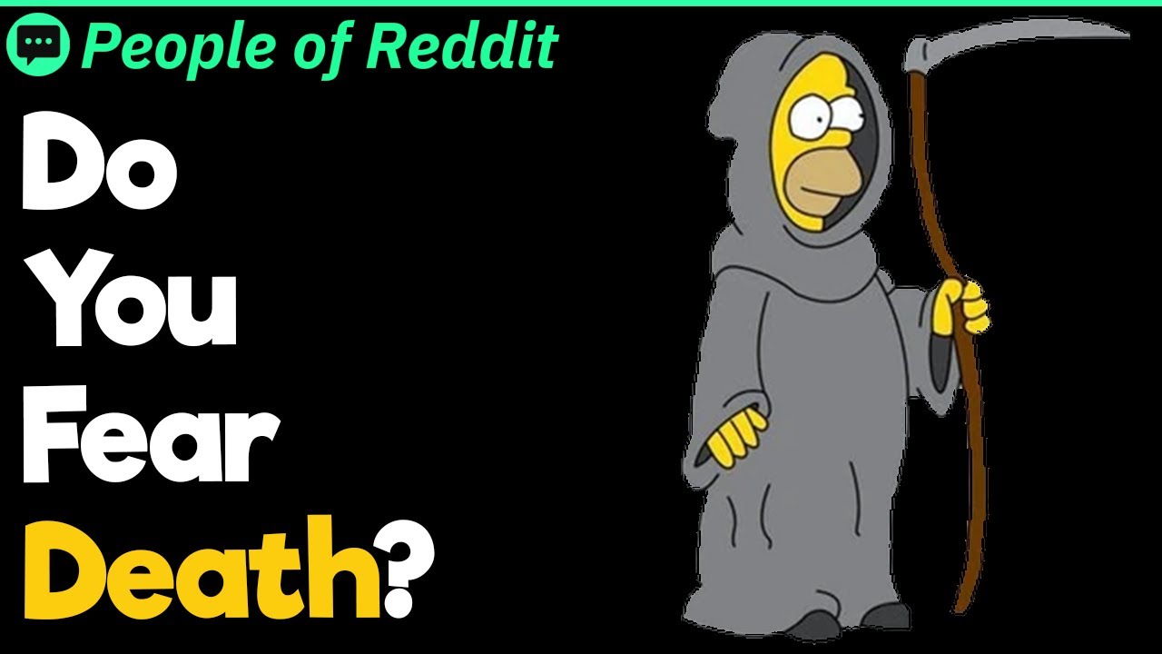 Do You Fear Death? - YouTube