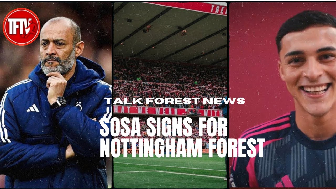 Breaking news Ramón Sosa.signs for Nottingham Forest - YouTube