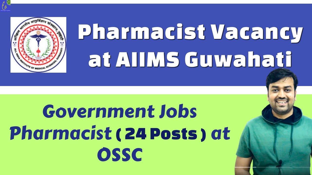 Pharmacist Vacancy at AIIMS Guwahati || Govt. Pharmacist Recruitment ...