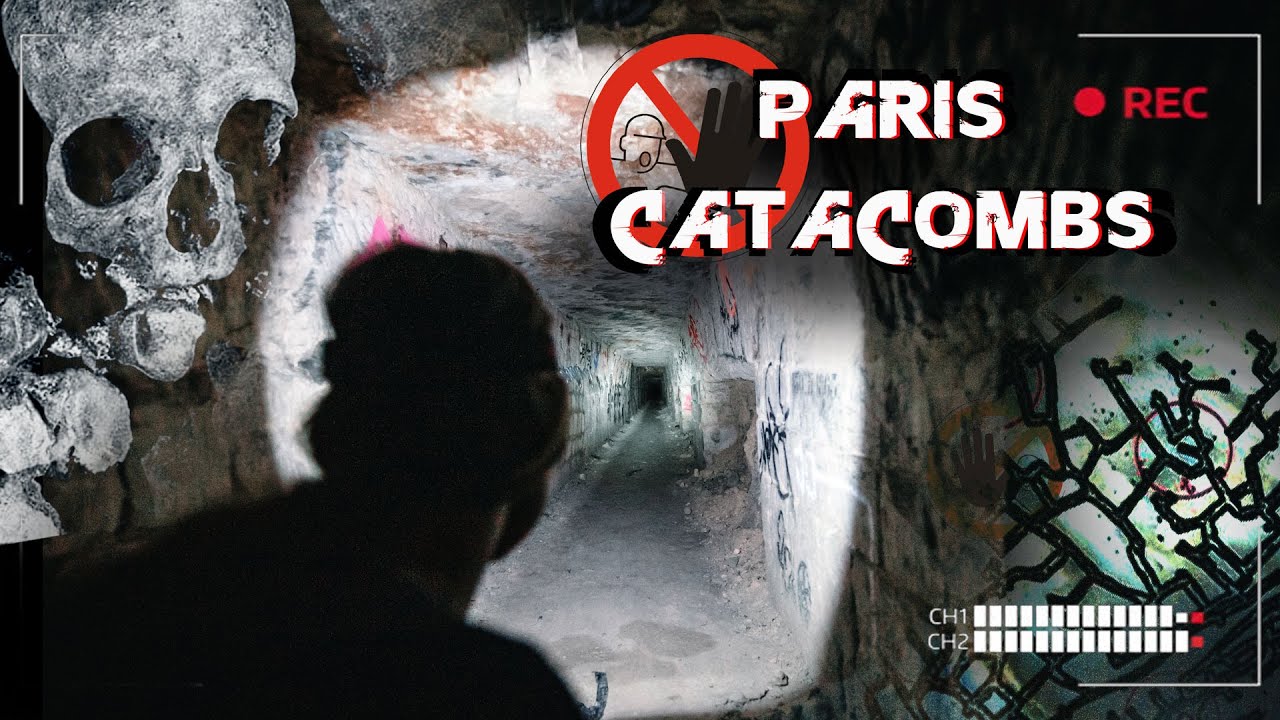 PARIS CATACOMBS | Der verbotene Teil der Katakomben - YouTube