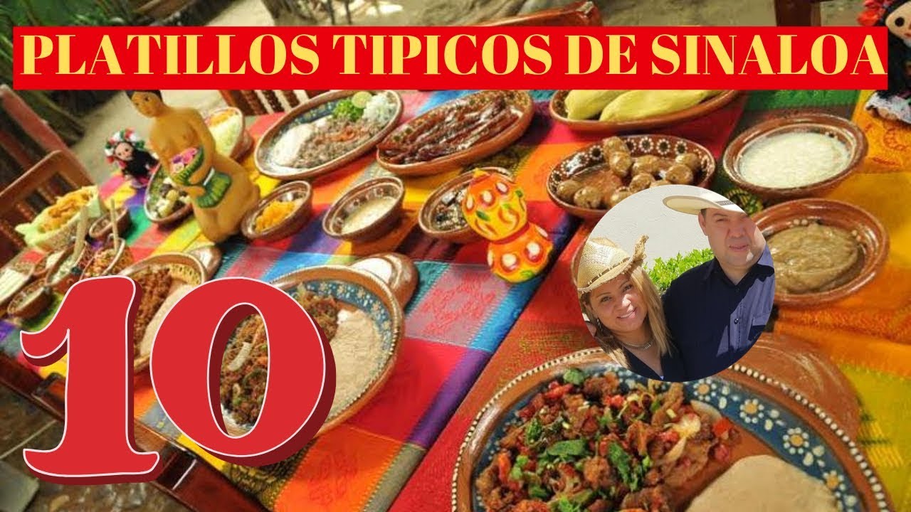 10 Platillos Típicos de la Gastronomía de Sinaloa Mexico | Comida ...