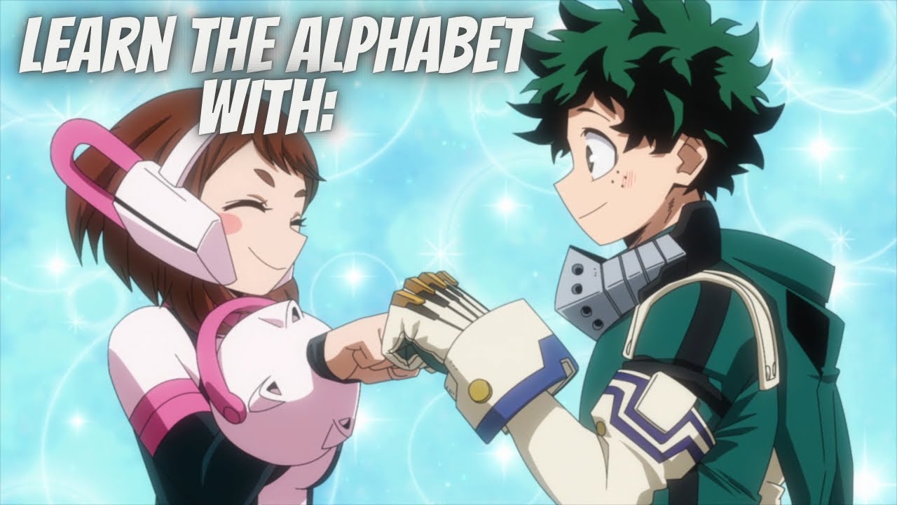 Learn The Alphabet With IzuOcha [MHA EDITION] - YouTube