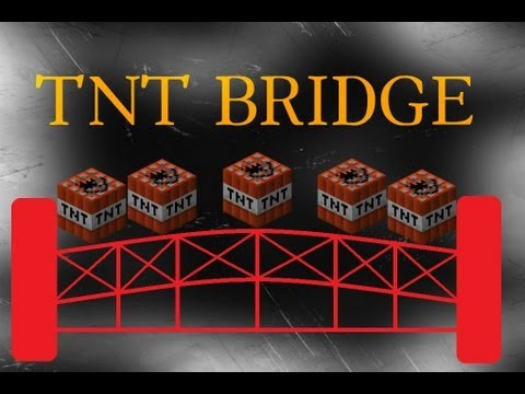 TNT Bridge - Minecraft game - YouTube