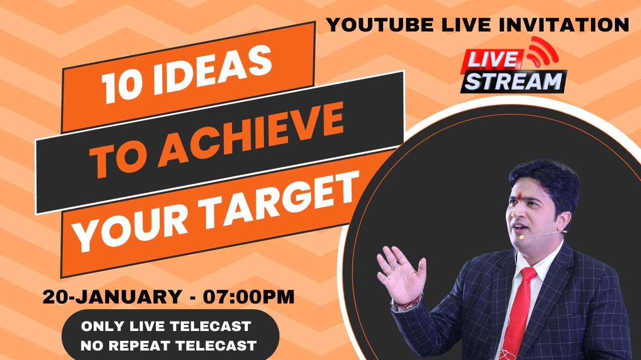 10 Ideas to achieve your target By Amit Sharma The Josh Machine of ...