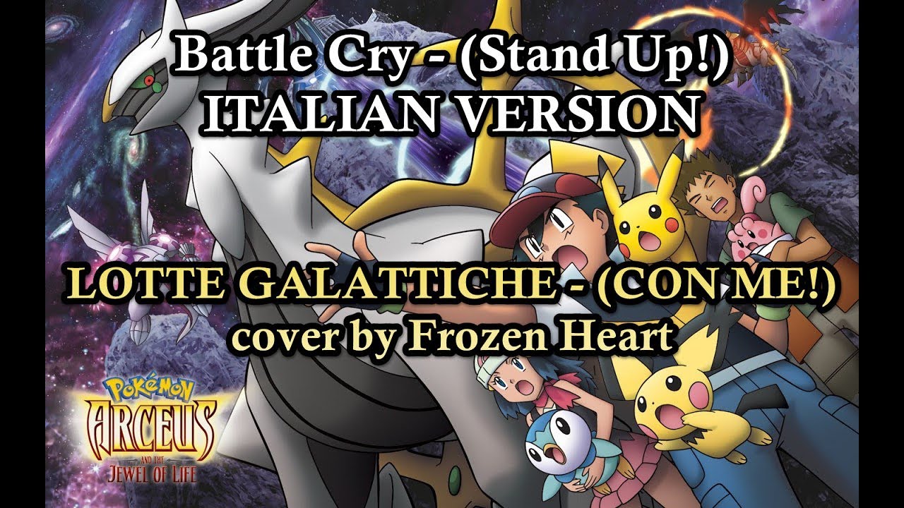 Battle Cry (Stand Up!) - Pokémon [ITALIAN COVER] - YouTube