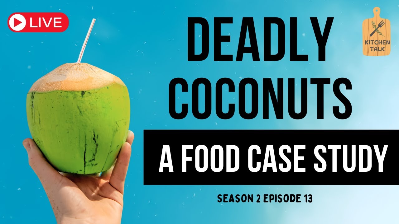 Deadly Coconuts- A Food Case Study - YouTube