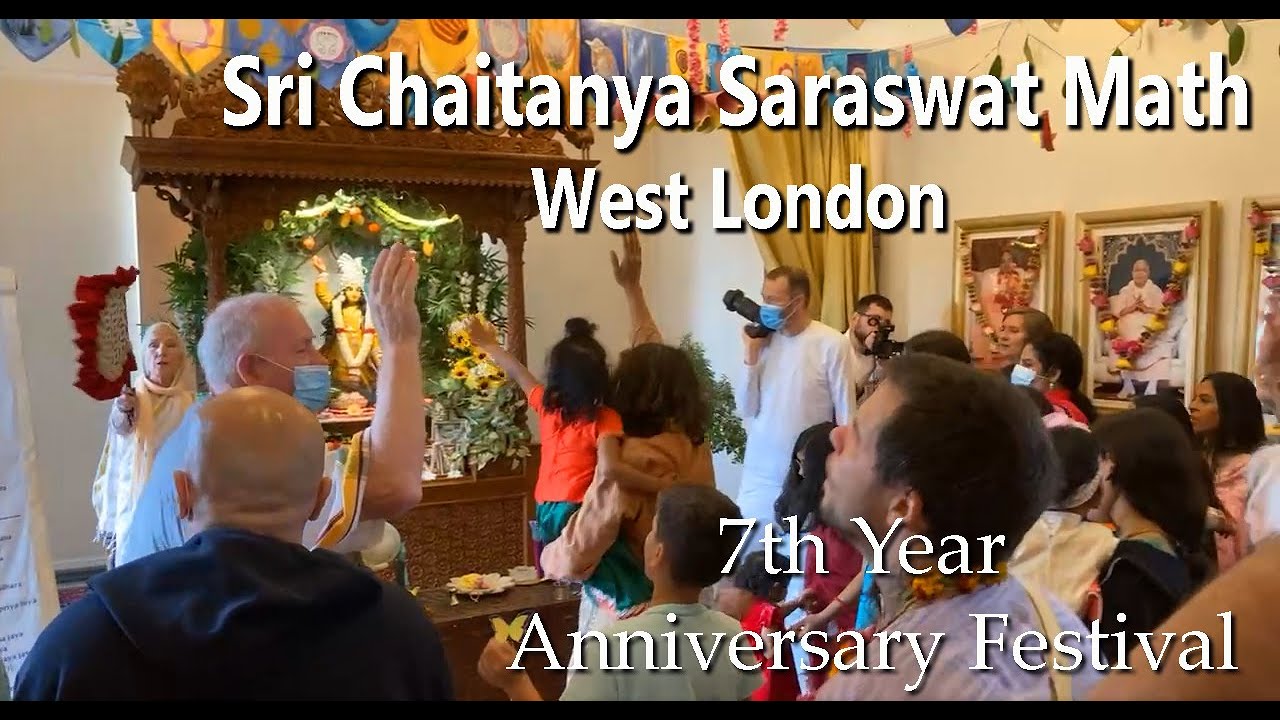 Sri Chaitanya Saraswat Math West London 7th Year Anniversary Festival ...