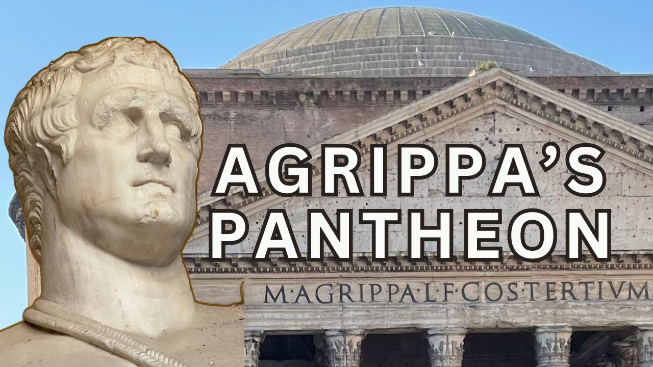 The Pantheon of Agrippa - YouTube