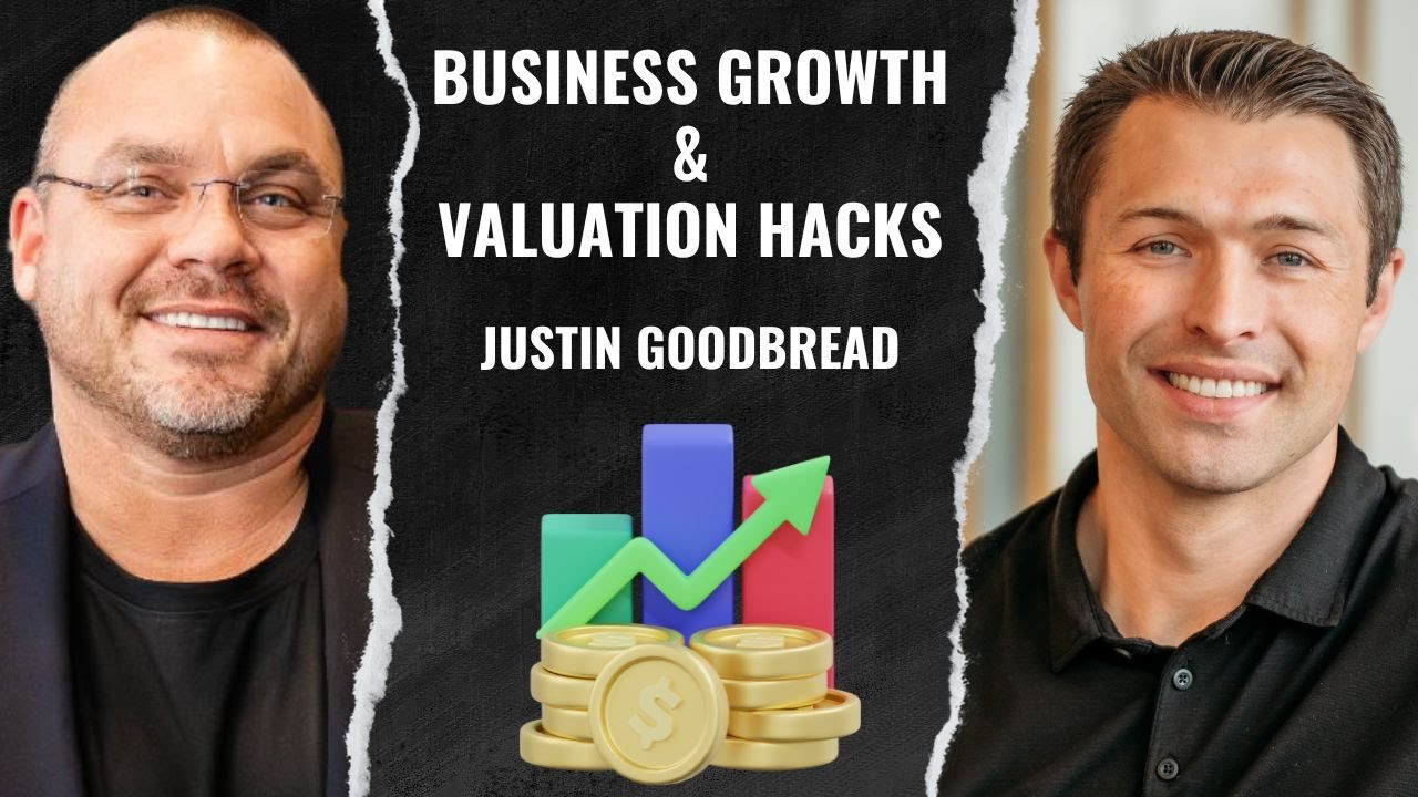 #154 Justin Goodbread: Business growth & valuation hacks - YouTube Music