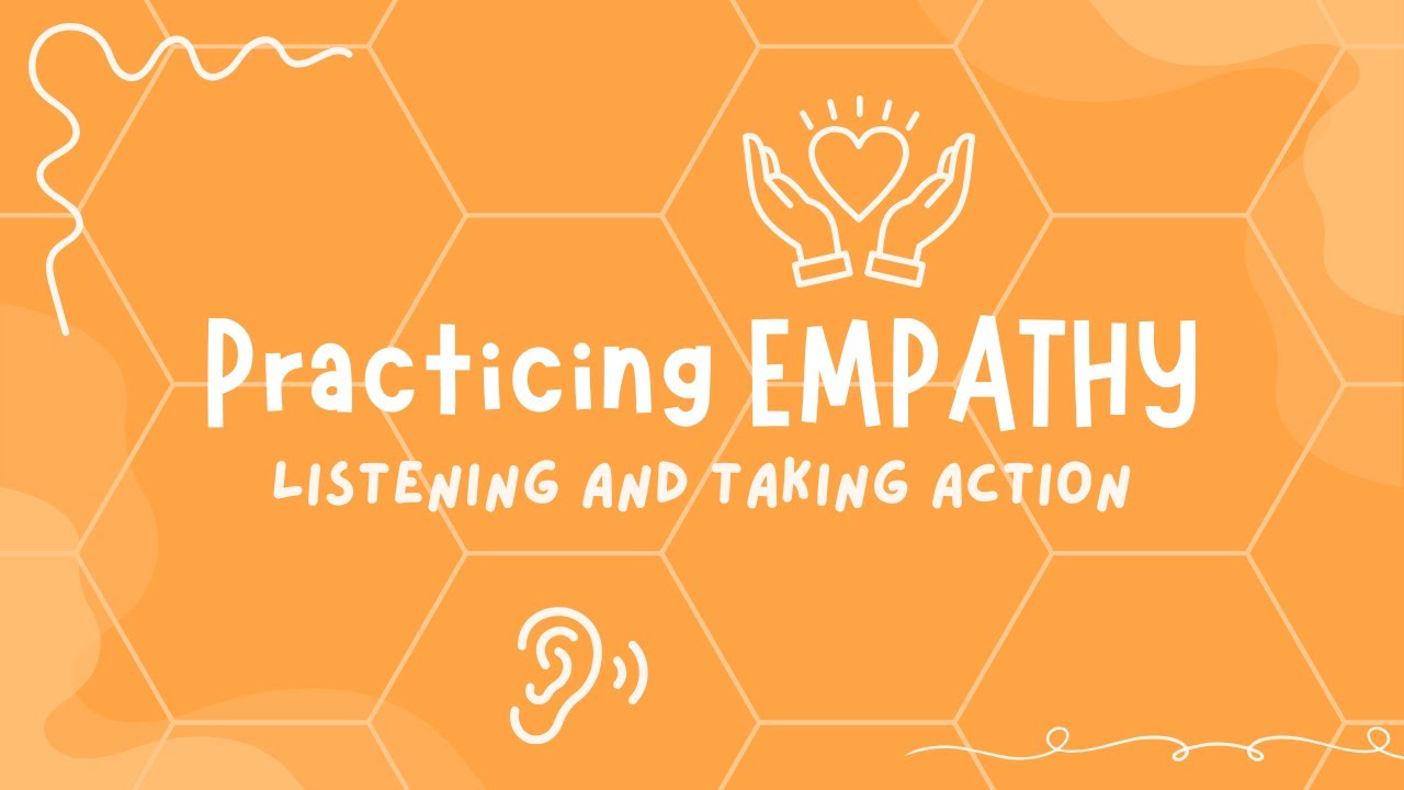Practicing Empathy! - YouTube