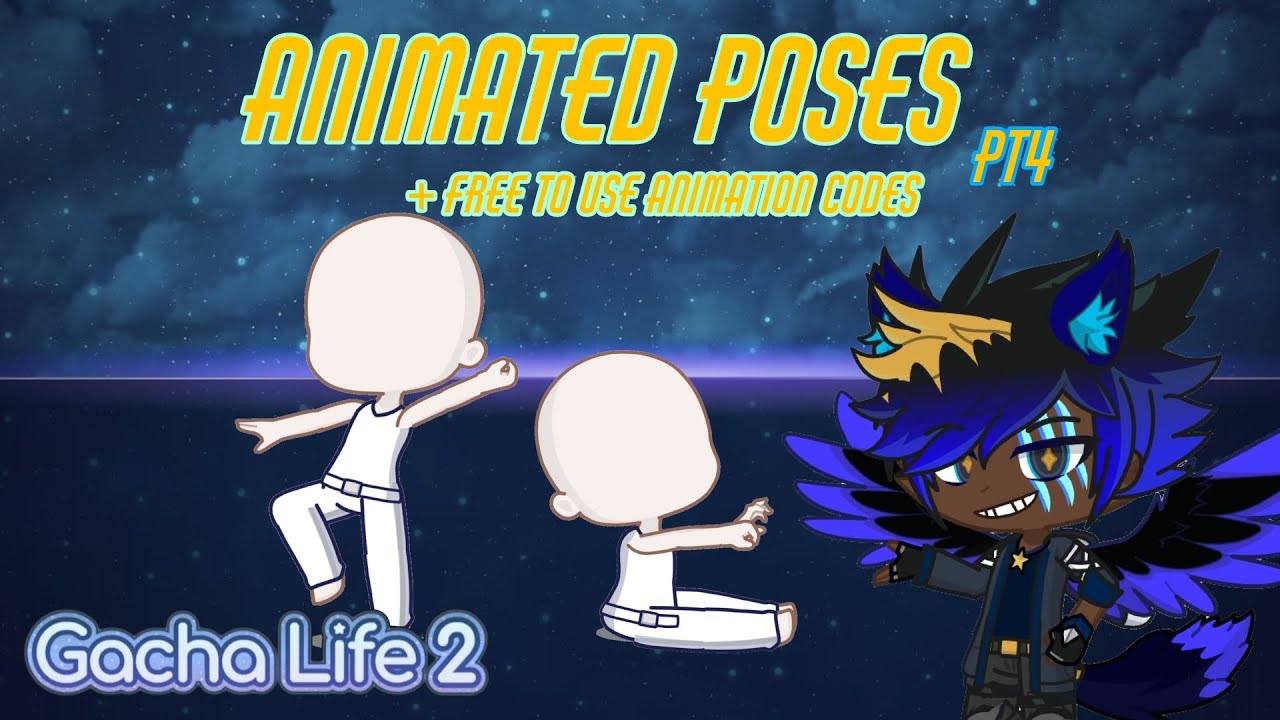 Gacha life 2: Animated poses pt4 (+ Free to use animation codes) - YouTube